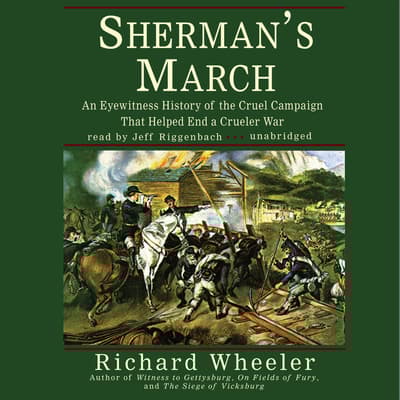 Sherman’s March Audiobook, written by Richard Wheeler | Downpour.com
