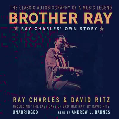 Brother Ray Audiobook, written by Ray Charles | Audio Editions