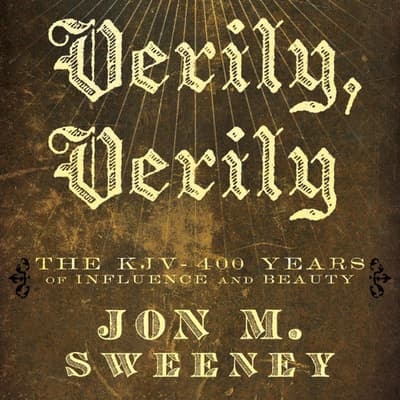 Verily, Verily Audiobook, written by Jon M. Sweeney | Downpour.com