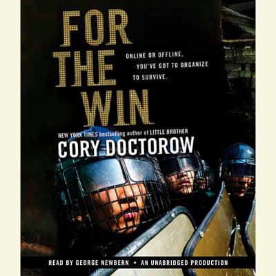 For the Win Audiobook, written by Cory Doctorow | Downpour.com For the Win Audiobook, written by Cory Doctorow | Downpour.com