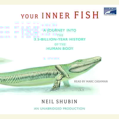 Your Inner Fish Audiobook Written By Neil Shubin Downpour