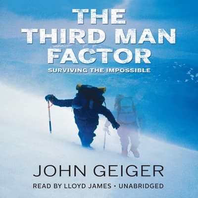 The Third Man Factor Audiobook, written by John Geiger | Audio Editions