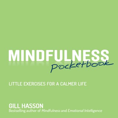 Mindfulness Pocketbook Audiobook, written by Gill Hasson | Downpour.com