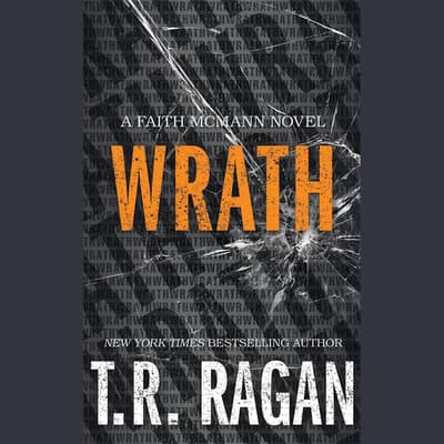 Wrath Audiobook, written by T. R. Ragan | Downpour.com