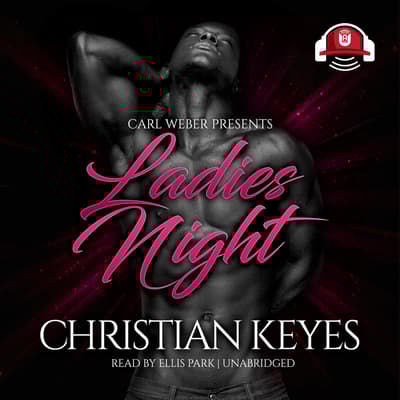 Ladies Night Audiobook, written by Christian Keyes | Downpour.com