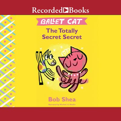 Ballet Cat Audiobook, written by Bob Shea | Downpour.com