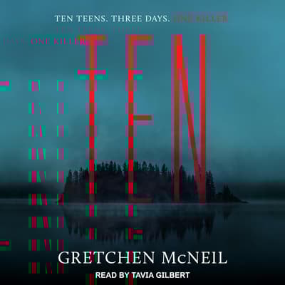Ten Audiobook, written by Gretchen McNeil | Downpour.com