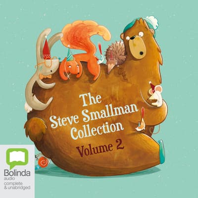 The Steve Smallman Collection, Vol. 2 Audiobook, written by Steve ...