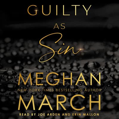 Guilty As Sin Audiobook Written By Meghan March