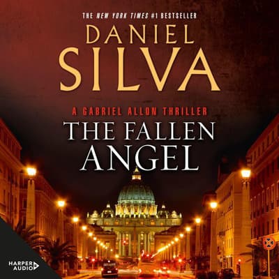 The Fallen Angel Audiobook, written by Daniel Silva | Downpour.com