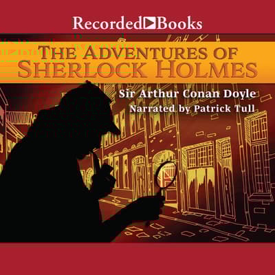 The Adventures of Sherlock Holmes Audiobook, written by Arthur Conan ... The Adventures of Sherlock Holmes Audiobook, written by Arthur Conan ...