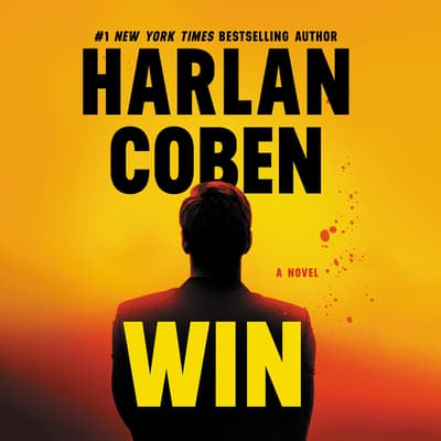 Win Audiobook, written by Harlan Coben | Audio Editions Win Audiobook, written by Harlan Coben | Audio Editions